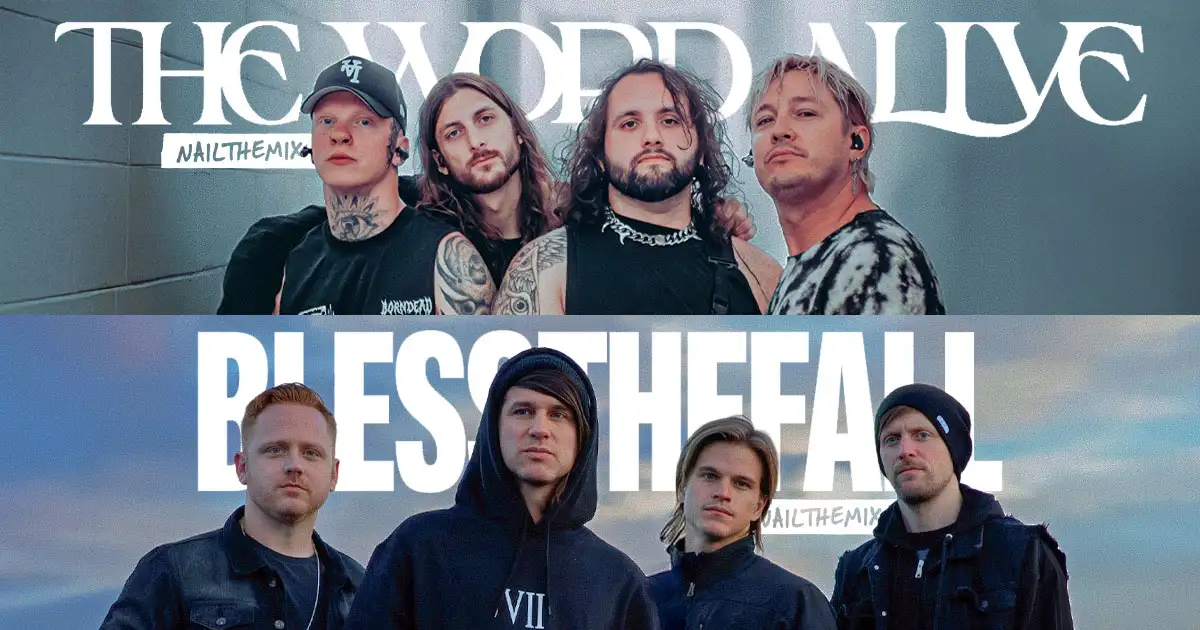 The Word Alive & Blessthefall on Nail The Mix!
